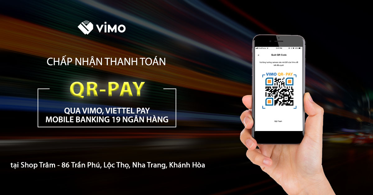 Thanh toán nhanh chỉ trong nháy mắt với QR-Pay của Vimo tại Shop Trâm ...